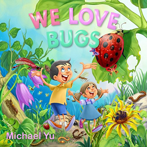 Bedtime Story Suggestion: We Love Bugs! - Advertise with MyActiveChild.com